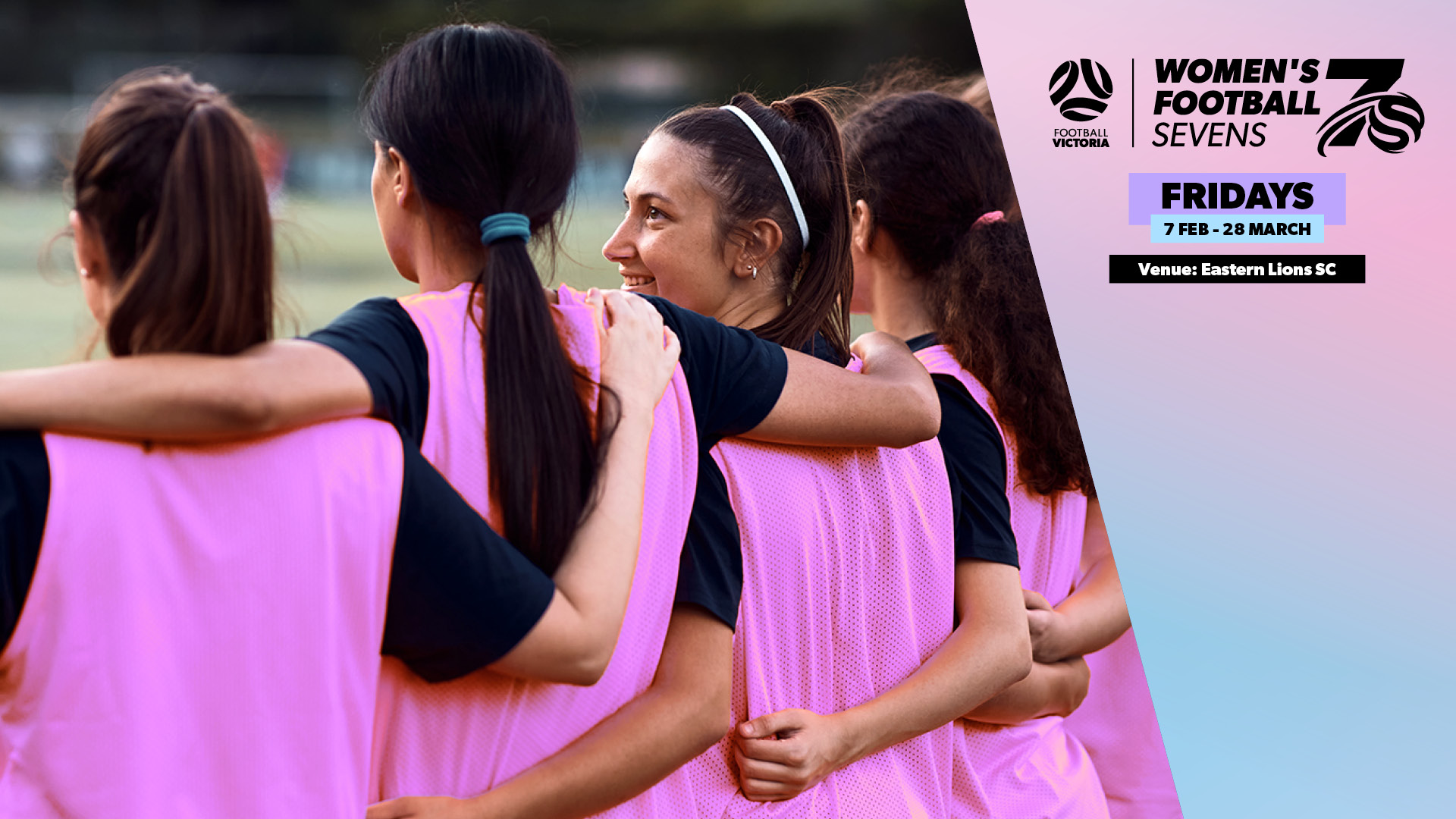 Get Your Team Together for Women's Football 7s | Football Victoria