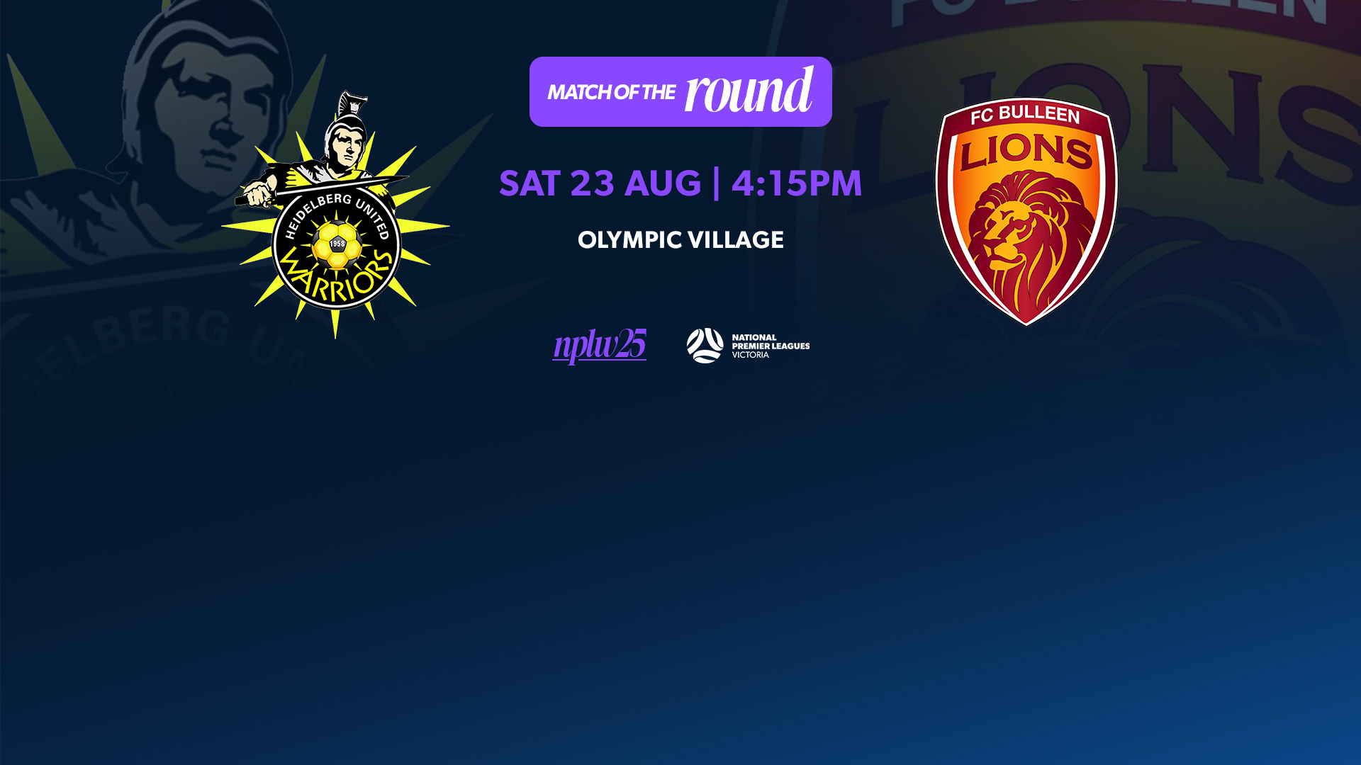 NPLW Round 21 Match of the Round: Heidelberg United v Bulleen Lions ...
